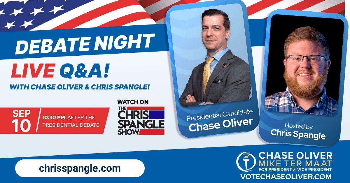 Post-Debate LIVE with Chris Spangle - Chase Oliver for President